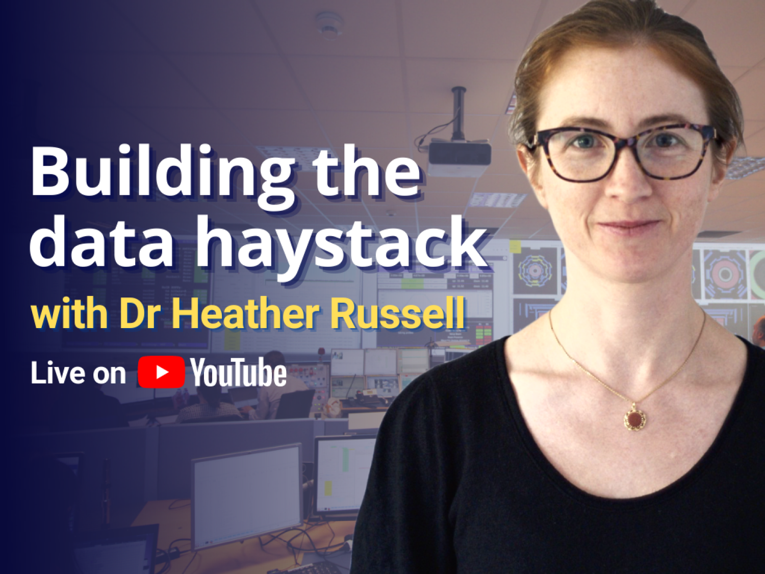 ATLAS Live talk: Building the Data Haystack with Dr Heather Russell ...